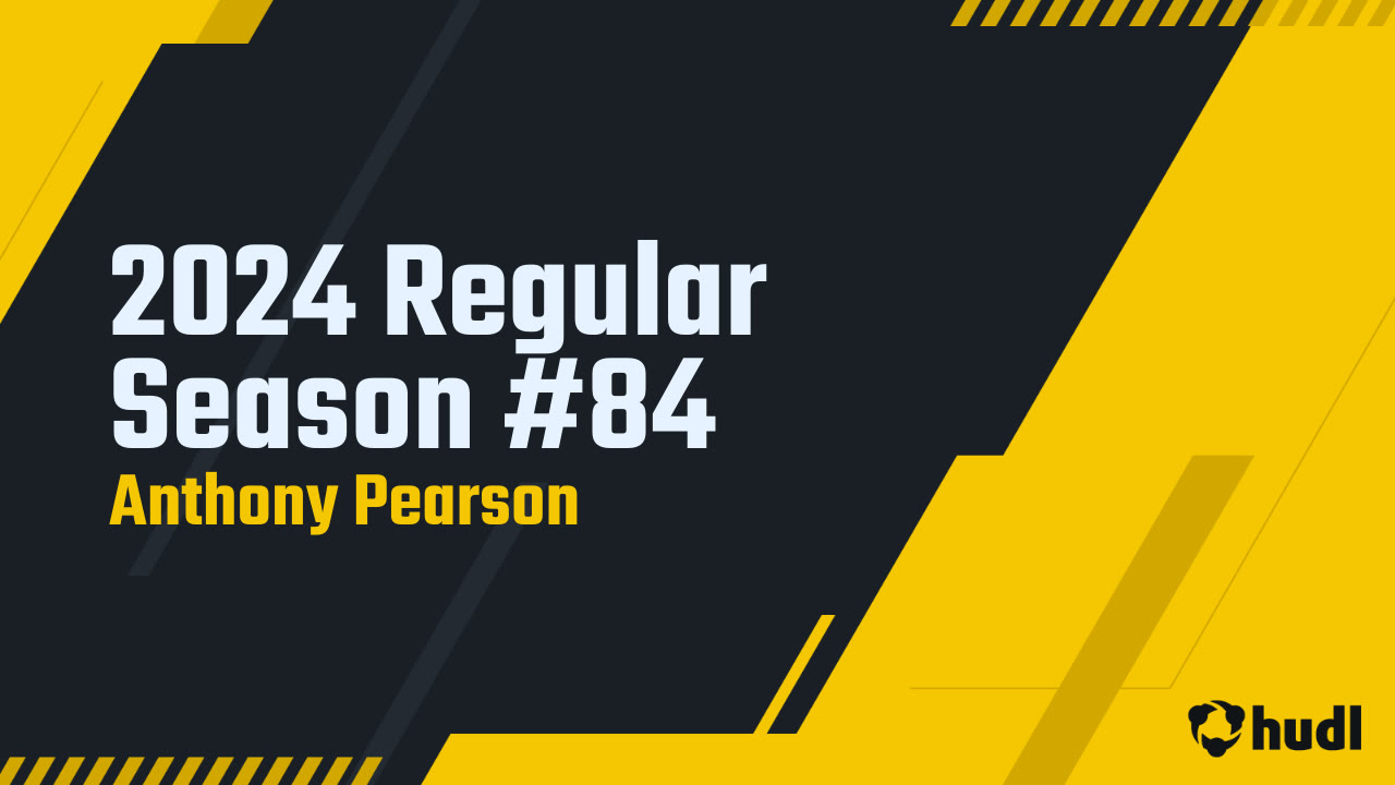 2024 Regular Season #84 - Anthony Pearson highlights - Hudl