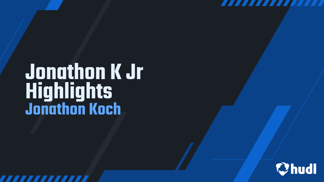 Jonathon K Jr Highlights - Jonathon Koch highlights - Hudl