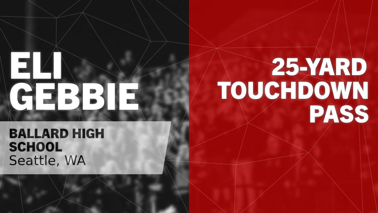 25-yard Touchdown Pass vs Lakeside (Seattle) - Eli Gebbie highlights - Hudl