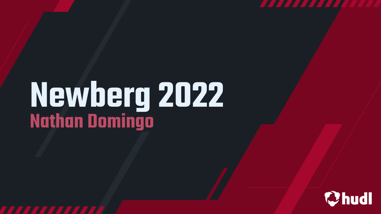 Newberg 2022 - Nathan Domingo highlights - Hudl