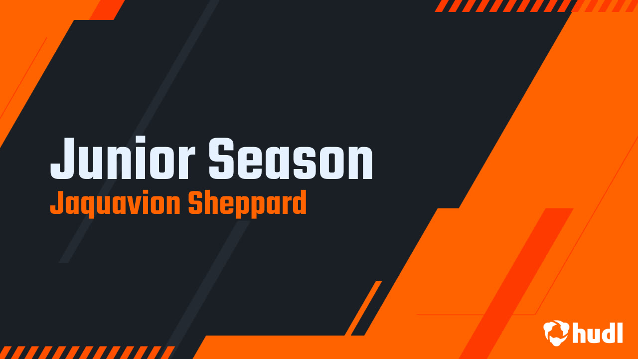 Junior Season - Jaquavion Sheppard highlights - Hudl