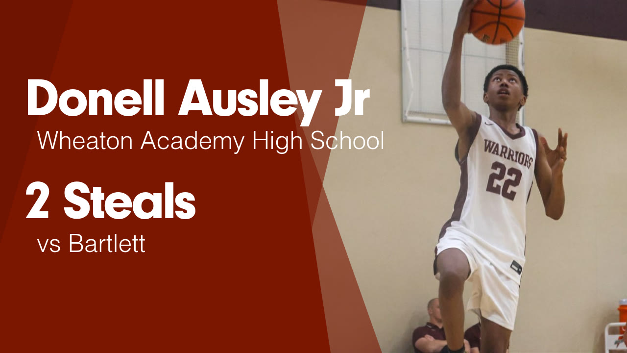 2 Steals vs Bartlett - Donell Ausley Jr highlights - Hudl