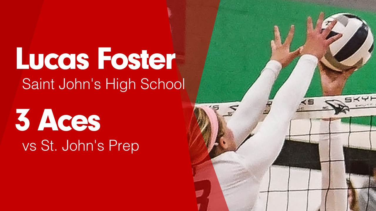 3 Aces vs St. John's Prep - Lucas Foster highlights - Hudl