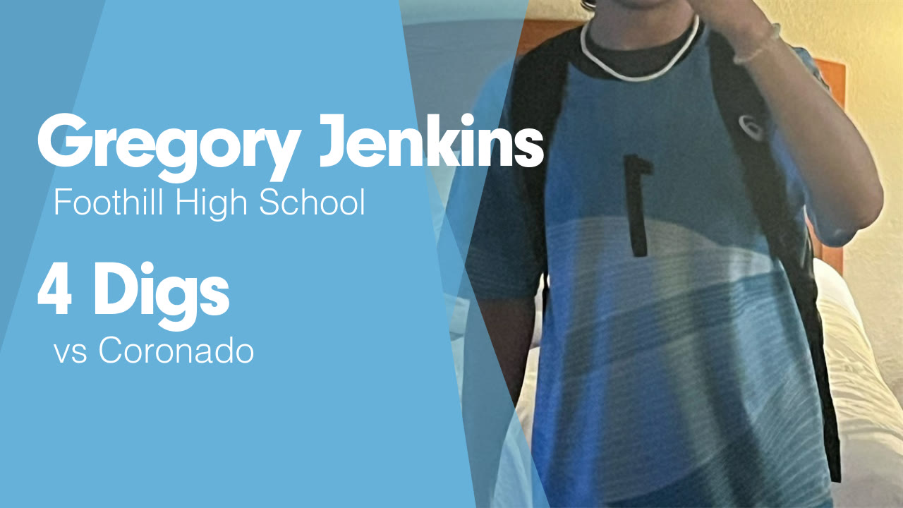 4 Digs vs Coronado - Gregory Jenkins highlights - Hudl
