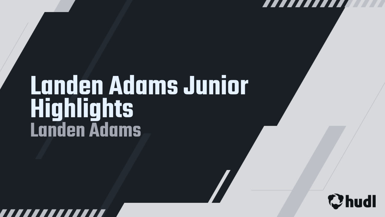 Landen Adams Junior Highlights - Landen Adams highlights - Hudl