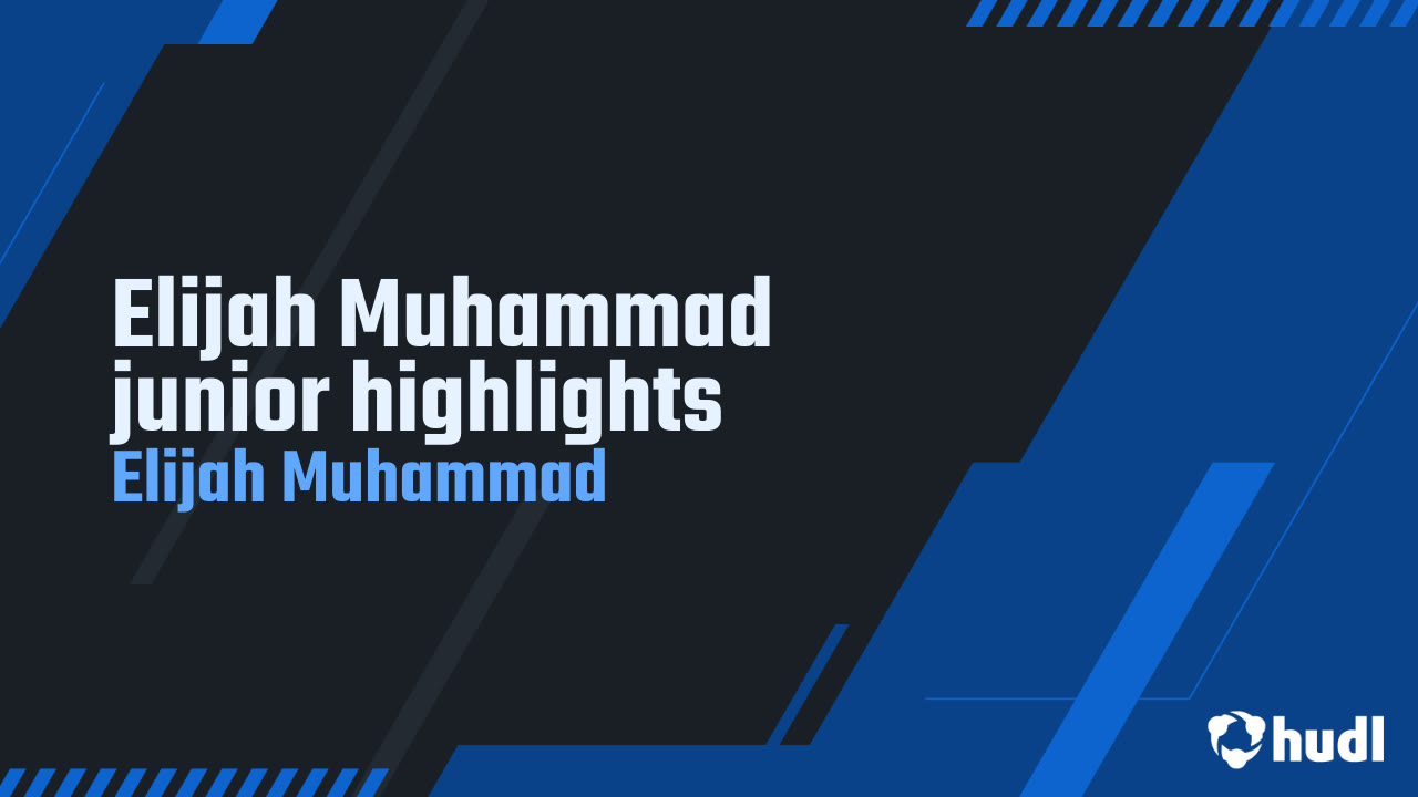 Elijah Muhammad junior highlights - Elijah Muhammad highlights - Hudl