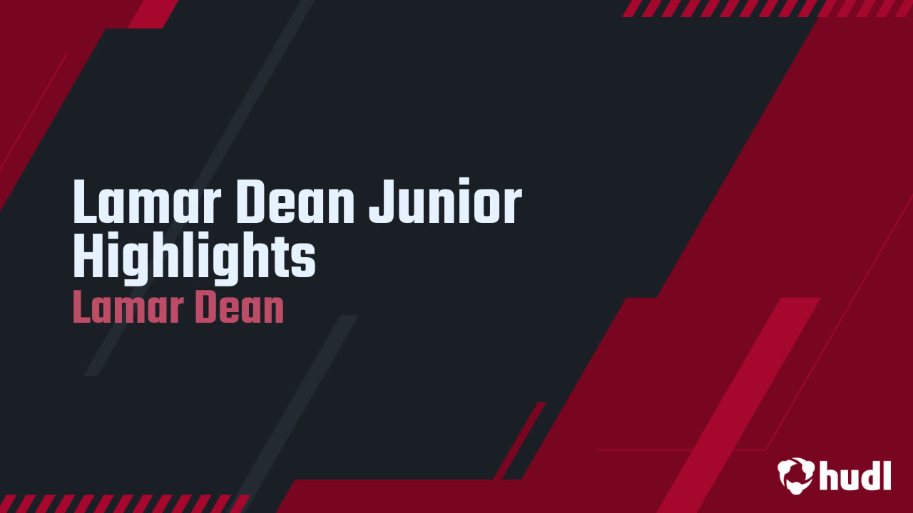 Lamar Dean Junior Highlights - Lamar Dean highlights - Hudl