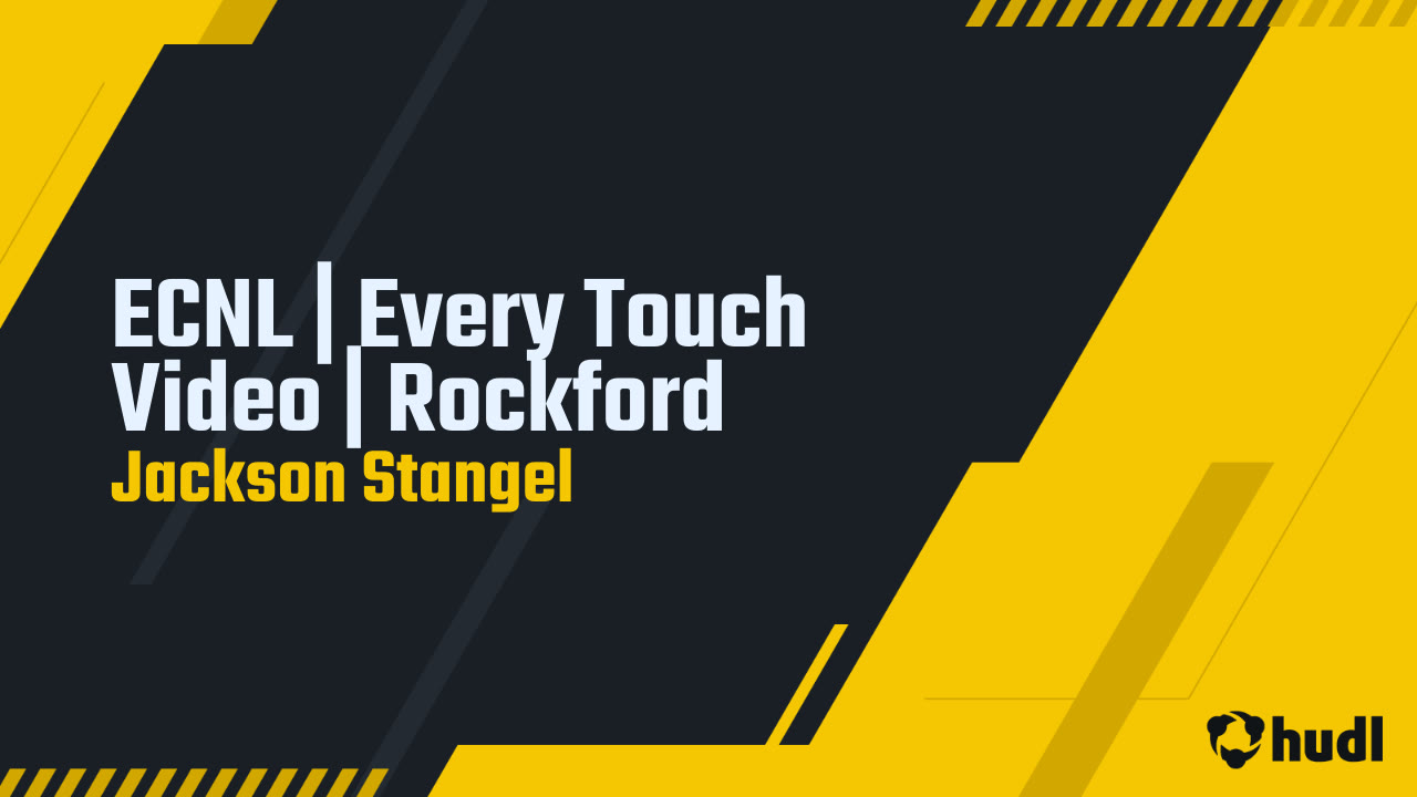 ECNL | Every Touch Video | Rockford - Jackson Stangel highlights - Hudl