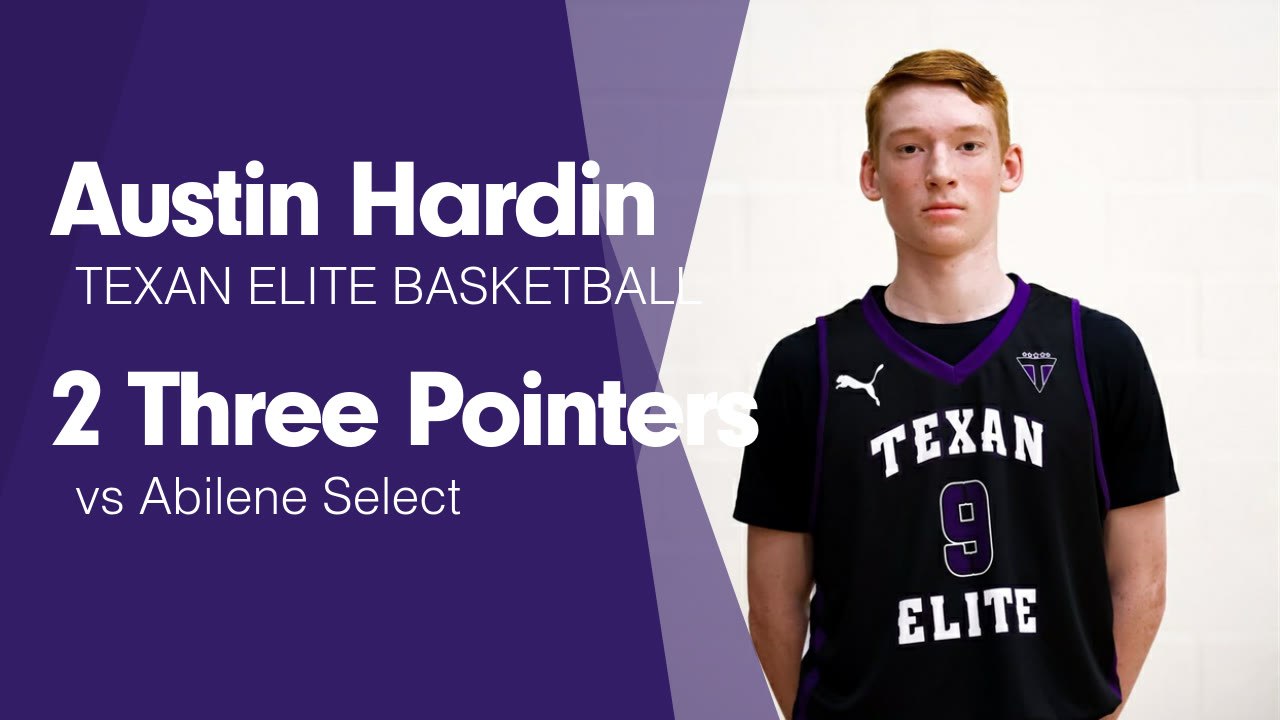 2 Three Pointers vs Abilene Select - Austin Hardin highlights - Hudl