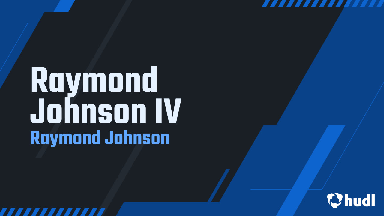 Raymond Johnson IV - Raymond Johnson highlights - Hudl