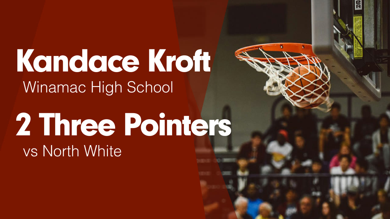 2 Three Pointers vs North White - Kandace Kroft highlights - Hudl