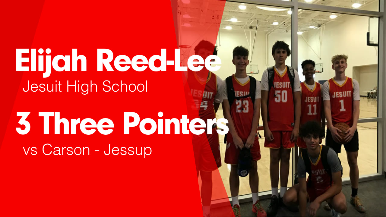 3 Three Pointers vs Carson - Jessup - Elijah Reed-Lee highlights - Hudl