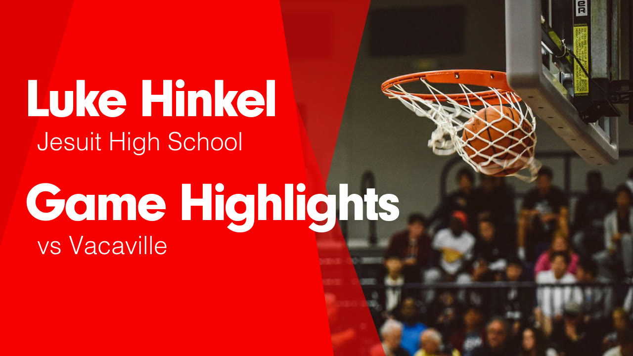 Game Highlights vs Vacaville - Luke Hinkel highlights - Hudl