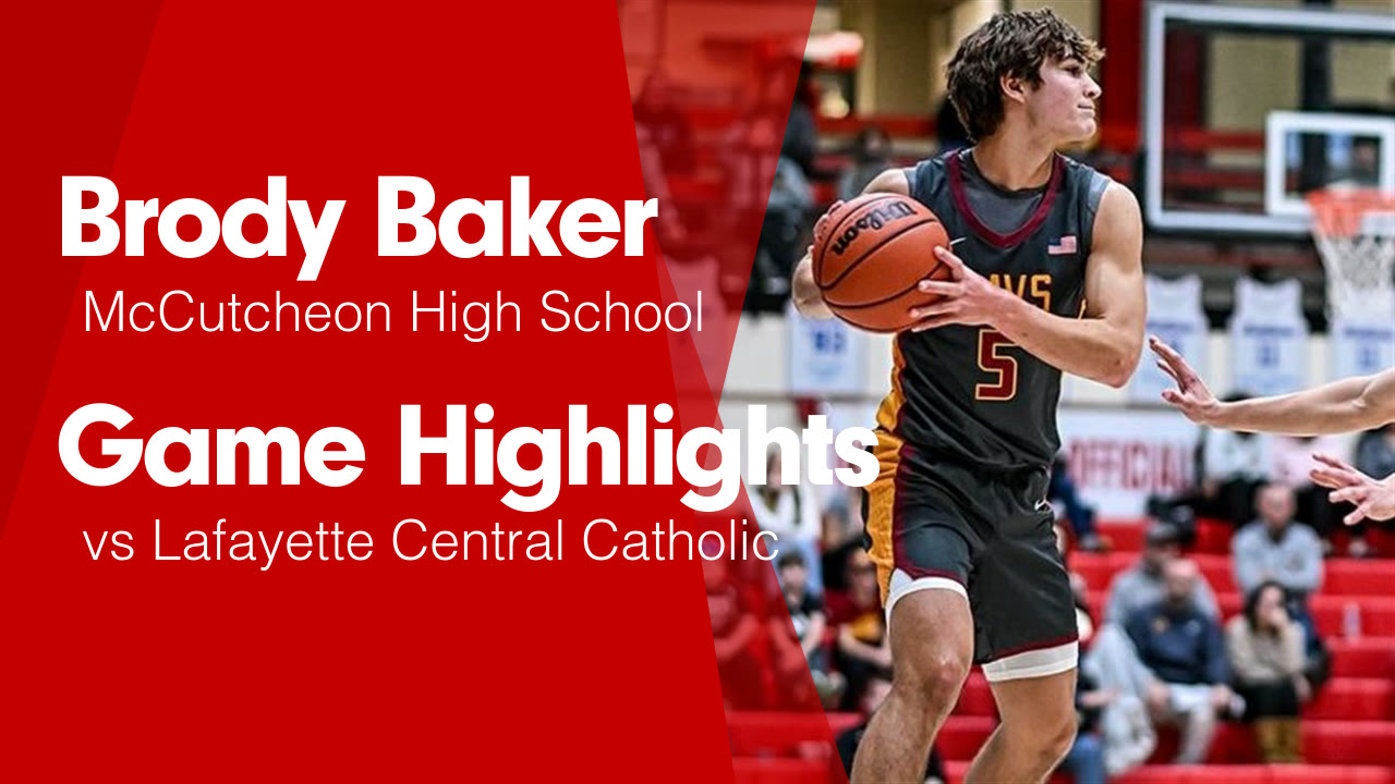 Game Highlights vs Lafayette Central Catholic - Brody Baker highlights - Hudl