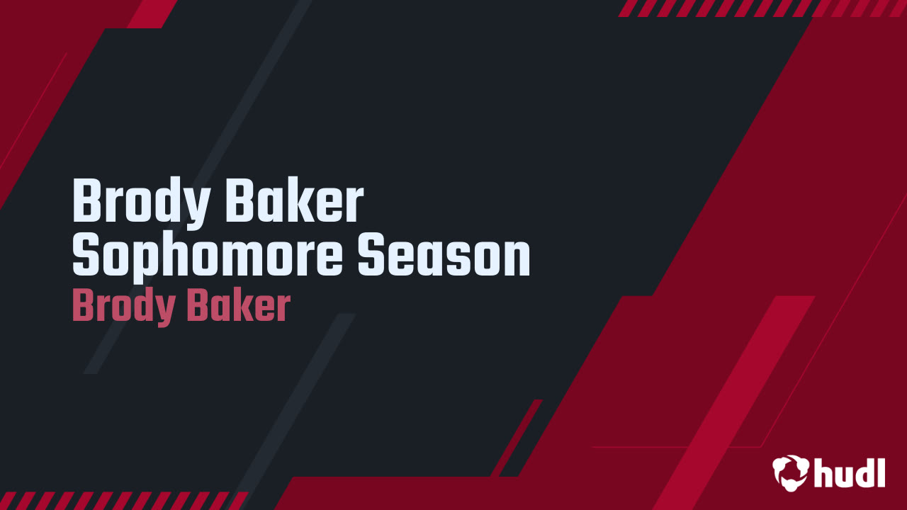 Brody Baker Sophomore Season - Brody Baker highlights - Hudl