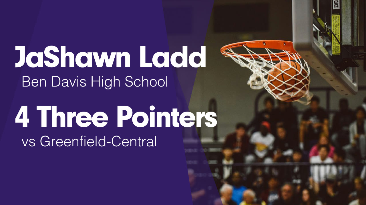 4 Three Pointers vs Greenfield-Central - Jashawn Ladd highlights - Hudl