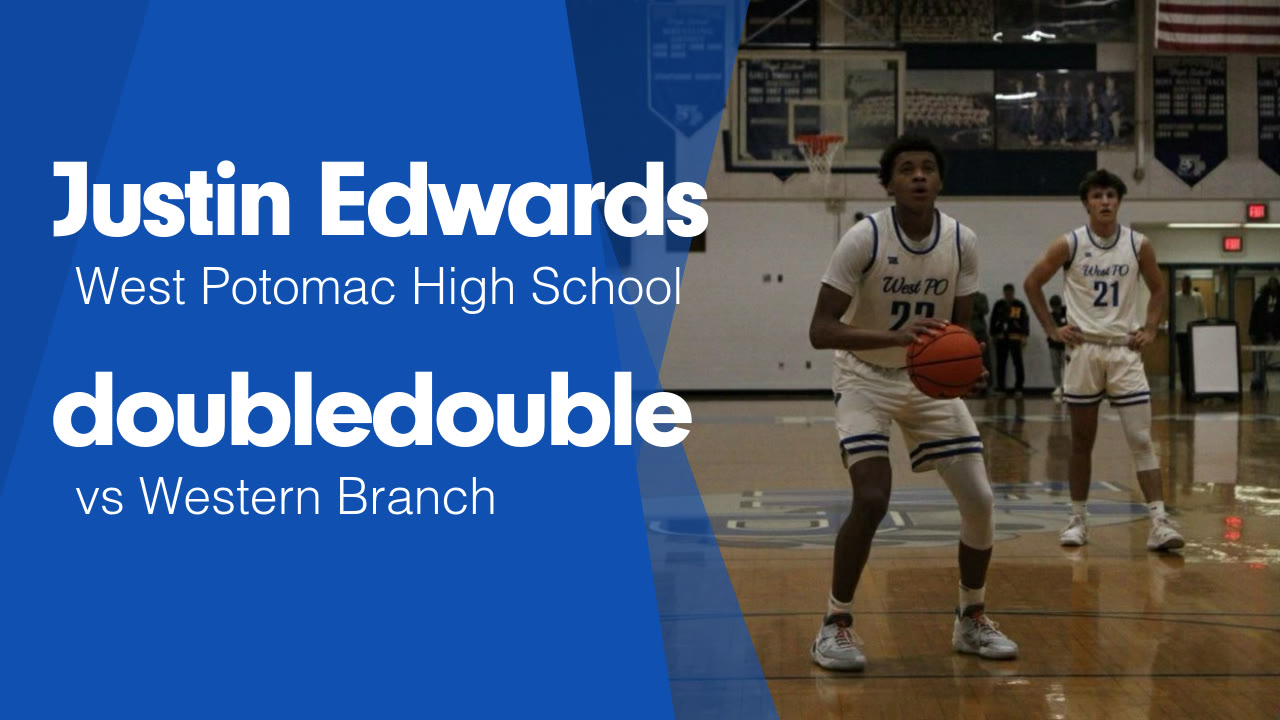 Double Double vs Western Branch - Justin Edwards highlights - Hudl