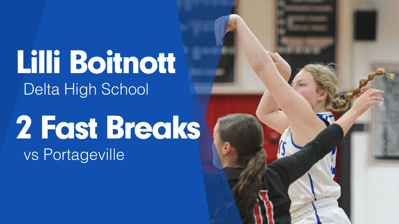 2 Fast Breaks vs Portageville - Lilli Boitnott highlights - Hudl