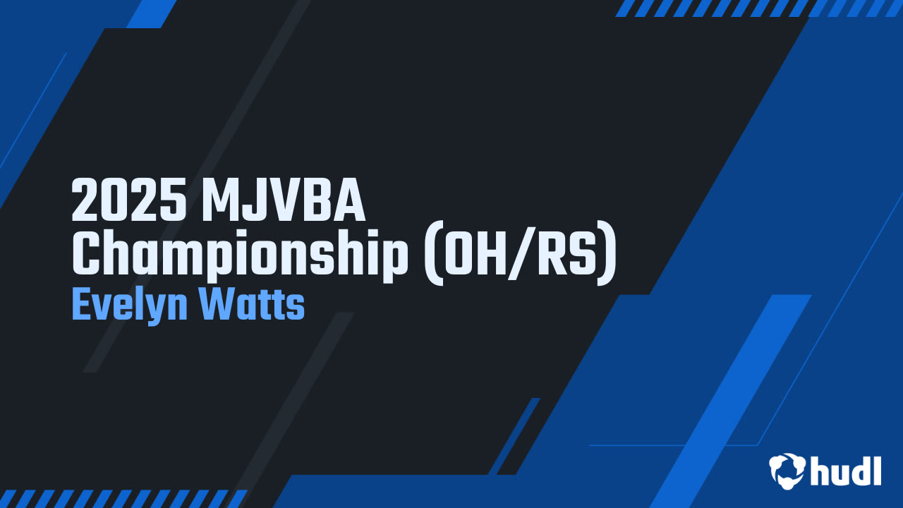 2025 MJVBA Championship (OH/RS) - Evelyn Watts highlights - Hudl
