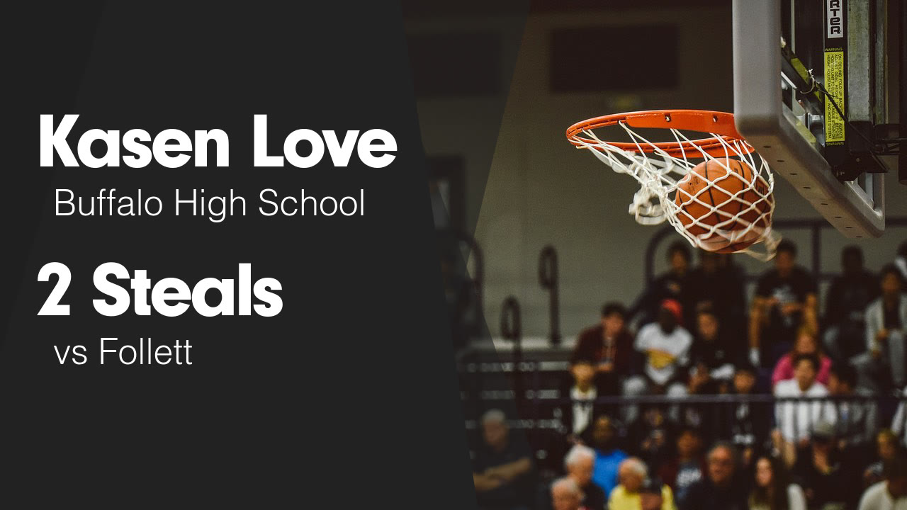 2 Steals vs Follett - Kasen Love highlights - Hudl