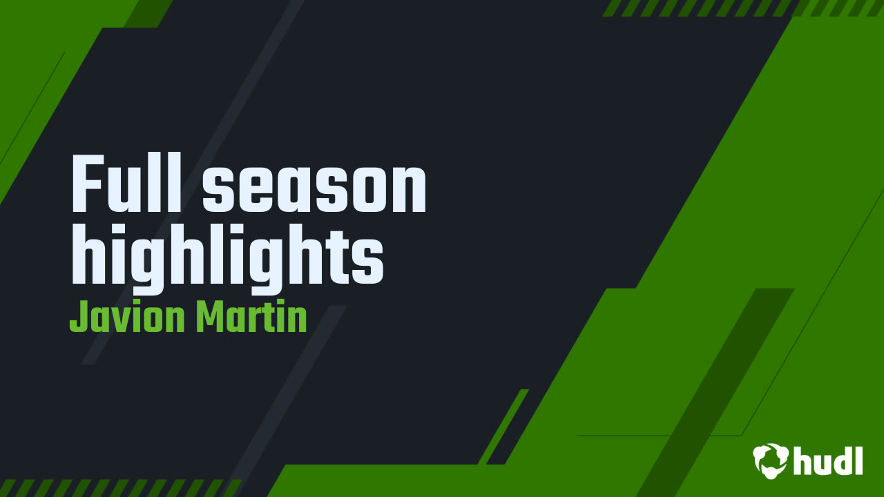 Full season highlights - Javion J2 Martin highlights - Hudl