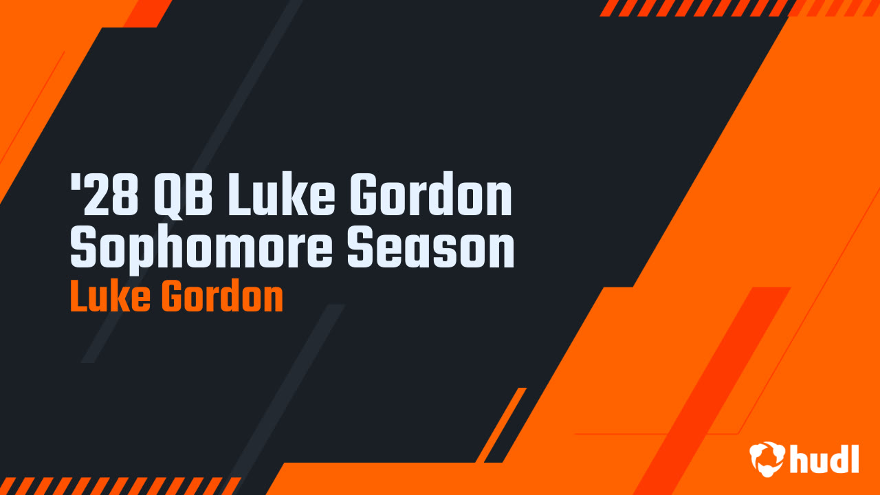 '28 QB Luke Gordon Sophomore Season - Luke Gordon highlights - Hudl