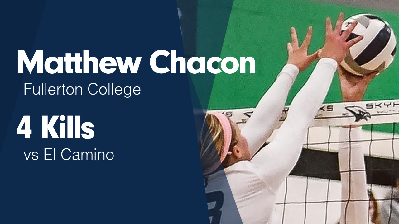 4 Kills vs El Camino - Matthew Chacon highlights - Hudl