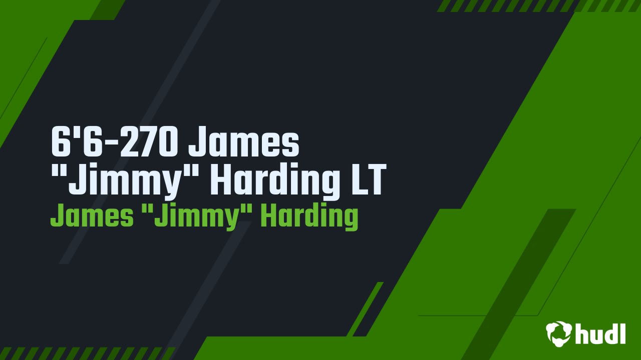 6'6-270 James "Jimmy" Harding LT - James "Jimmy" Harding highlights - Hudl