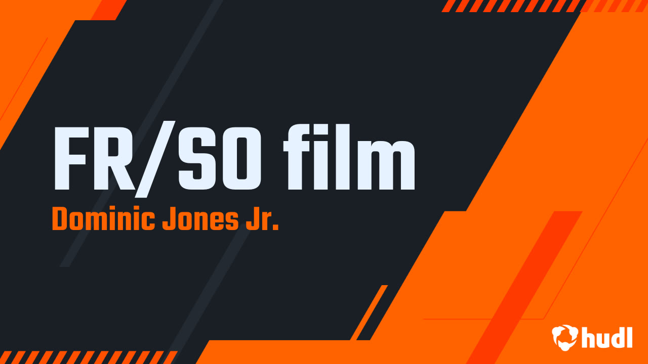 FR/SO film - Dominic Jones Jr. highlights - Hudl