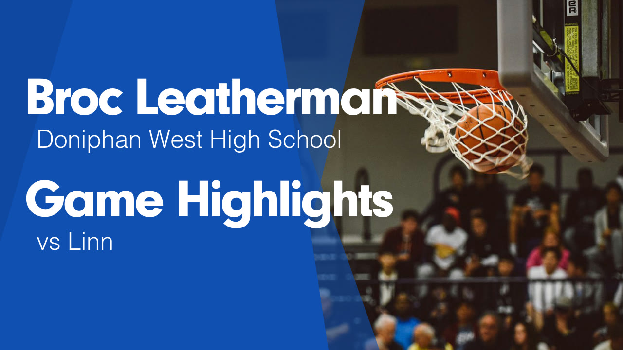 Game Highlights vs Linn - Broc Leatherman highlights - Hudl