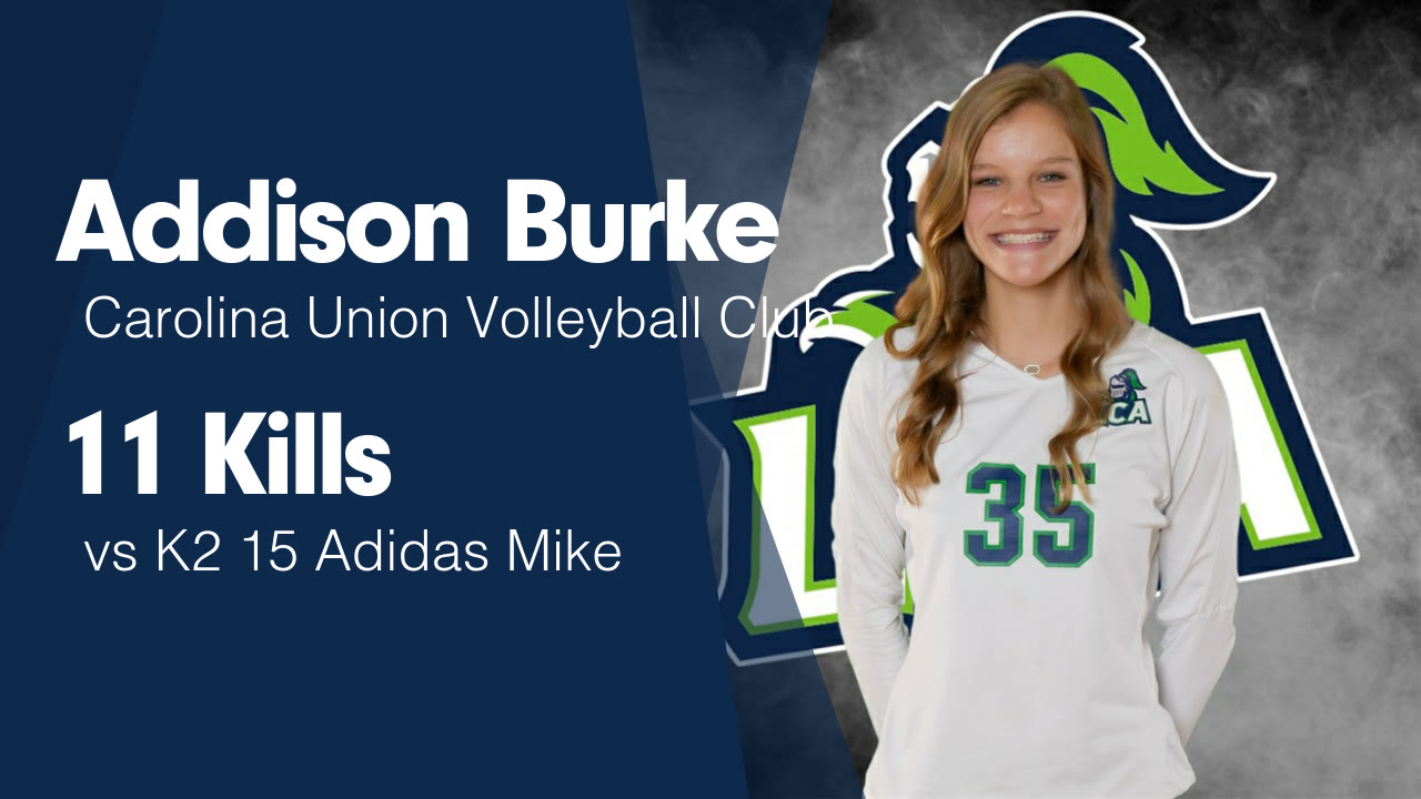 11 Kills vs K2 15 Adidas Mike - Addison Burke highlights - Hudl