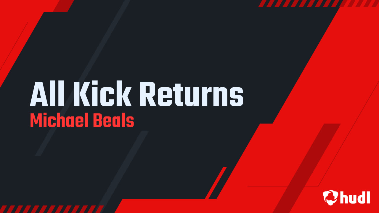 All Kick Returns - Michael Beals highlights - Hudl